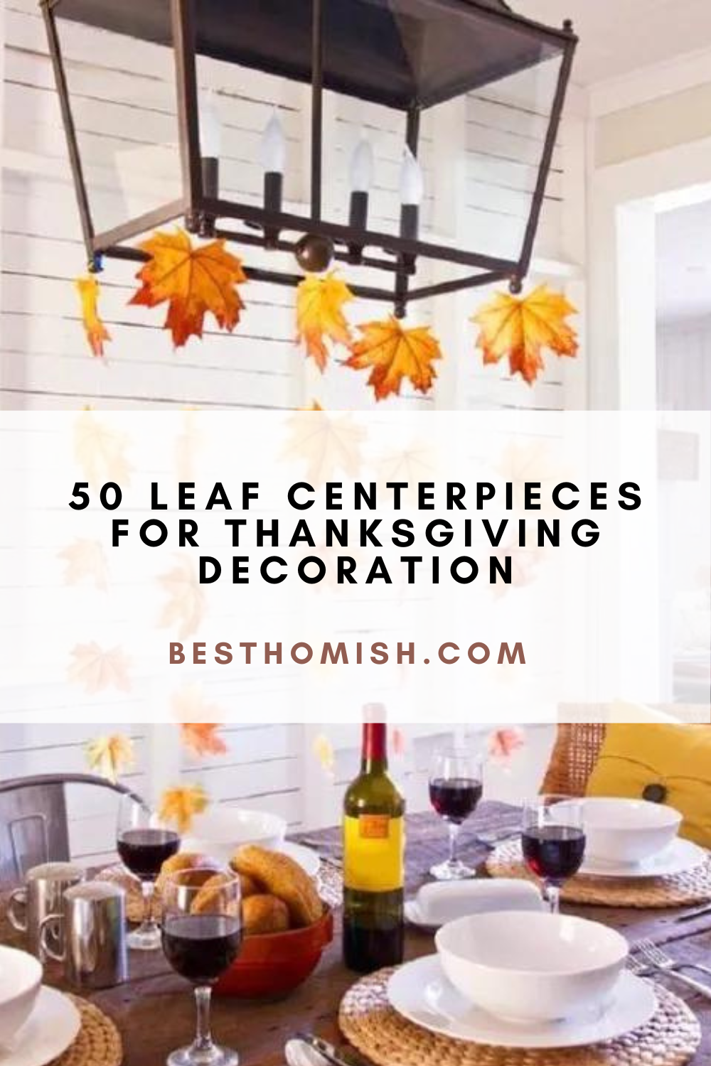 50 Leaf Centerpieces For Thanksgiving Decoration